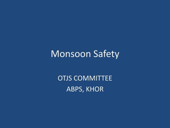 Essential Safety precautions during monsoon season | PPT