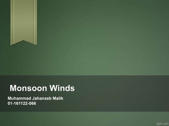 Monsoons | PPTX | Weather | Science