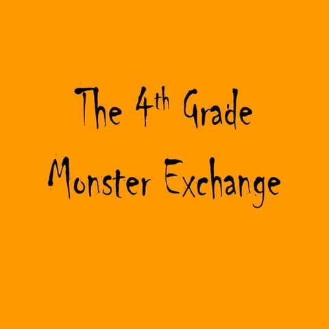 Monster Exchange Project | PPT