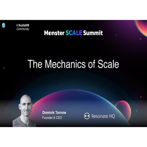 The Mechanics of Scale by Dominik Tornow | PPT