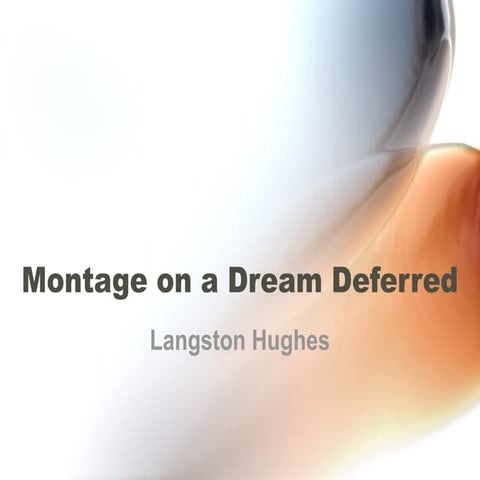 Montage on a dream deferred | PPT