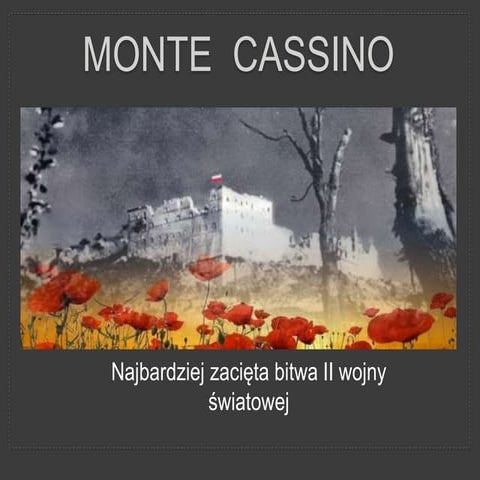 Bitwa pod Monte Cassino | PPTX
