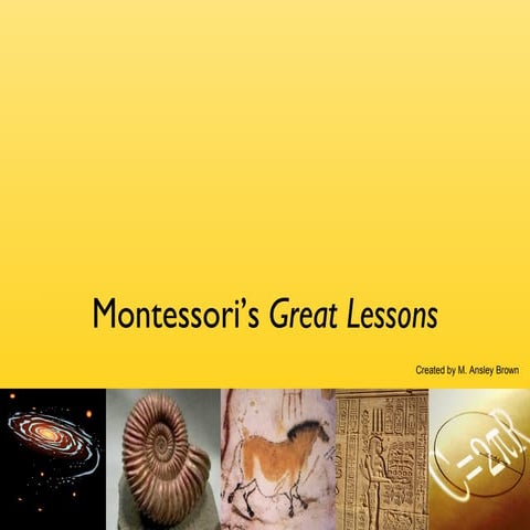 Montessori's Great Lessons | PPT