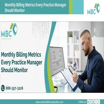 Monthly Billing Metrics Every Practice Manager Should Monitor.pptx