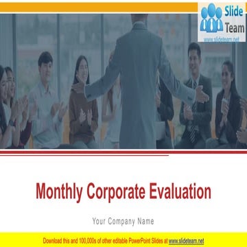 Monthly Corporate Evaluation PowerPoint Presentation Slides | PPT