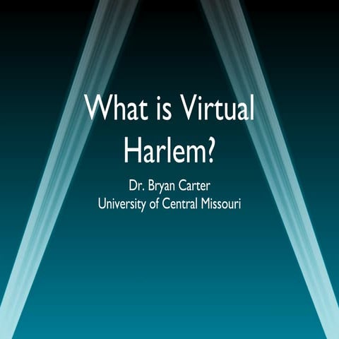 What are Virtual Harlem and Virtual Harlem | PPT