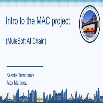 Montreal Dreamin' 25 - Introduction to the MuleSoft AI Chain (MAC ...