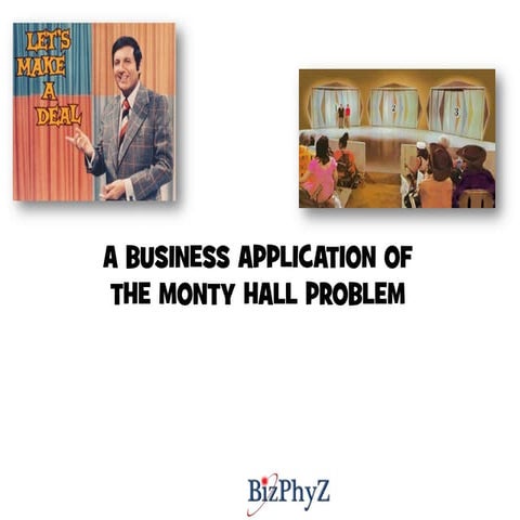 Can The Monty Hall Problem Help Your Business? | PPT