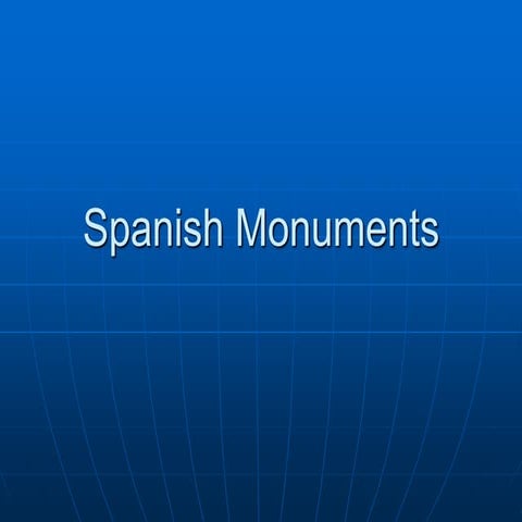 Spanish Monuments | PPT
