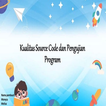 Kualitas Source Code dan Pengujian Program P.pptx