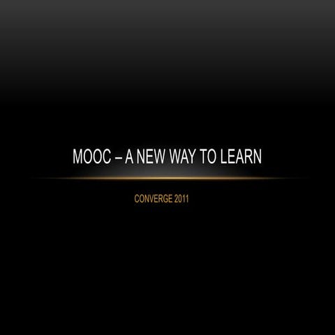 Mooc a new way to learn - dropbox contribution by coach carole | PPT