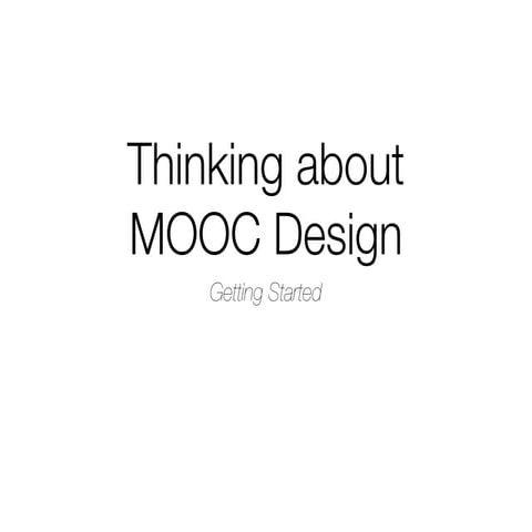 MOOC Design: Getting Started | PDF
