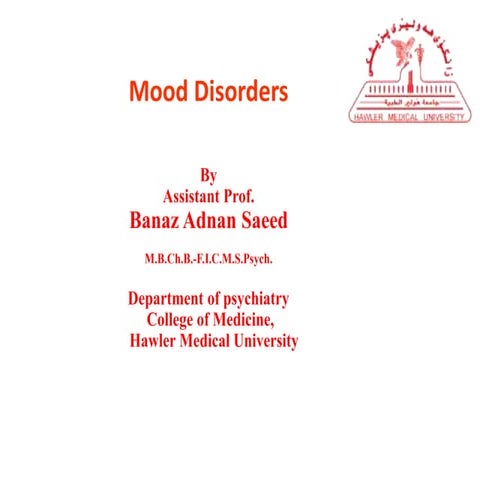 Mood disorder.ppt by assistant professor dr banaz adnan said | PPT