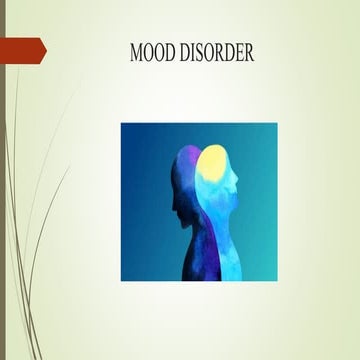 MOOD DISORDER.pptx mood disorders in psychiatry | PPT
