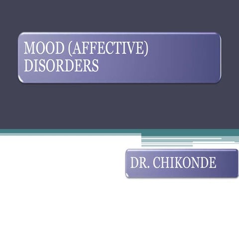 clinical mental health MOOD DISORDERS.pptx