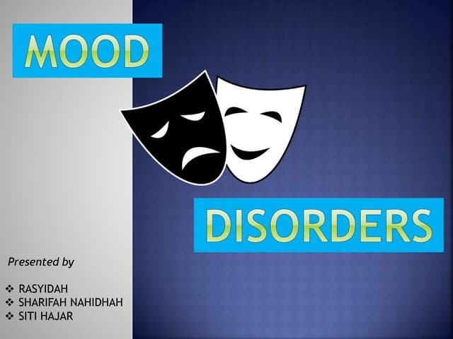Mood disorder Slideshare | PPTX