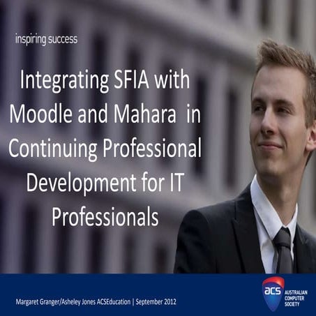 Intergrating SFIA with Moodle and Mahara in continuing Professional ...