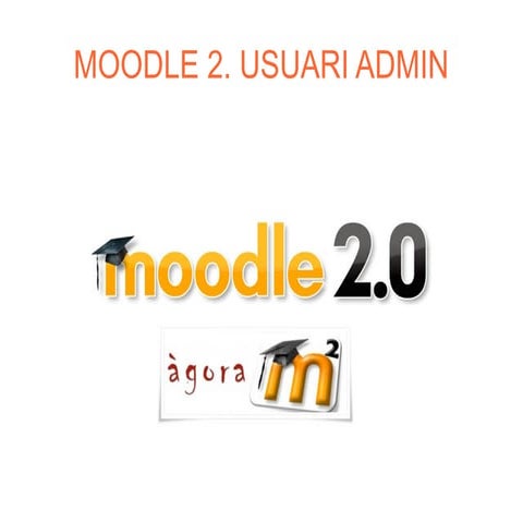 Moodle 2 usuari admin | ODP