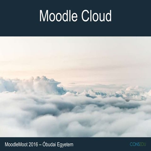 Moodle cloud | PPTX