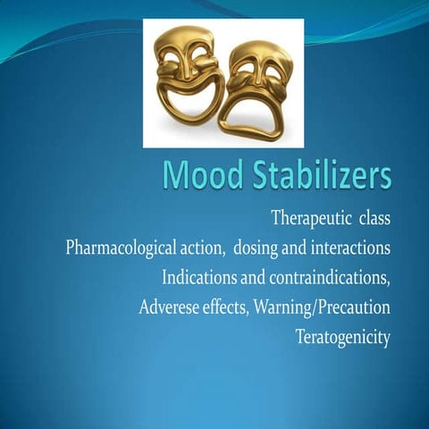 Mood stabilizers | PPTX