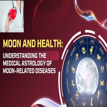 Moon And Health Understanding The Medical Astrology Of Moon-Related ...