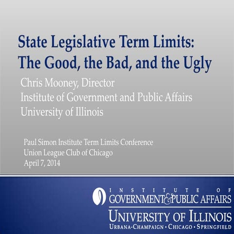 State Legislative Term Limits: The Good, the Bad, and the Ugly | PPTX
