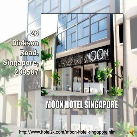 Singapore mOOn Hotel | PPT