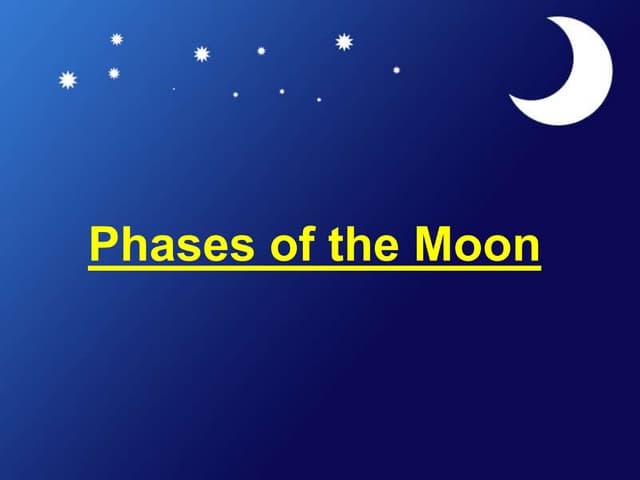 Phases of the moon | PPTX