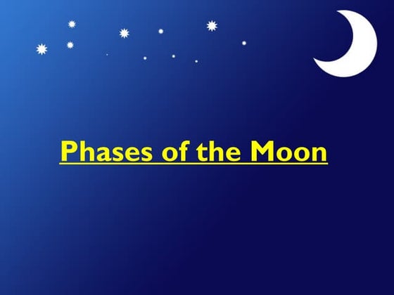 Phases of the moon | PPTX