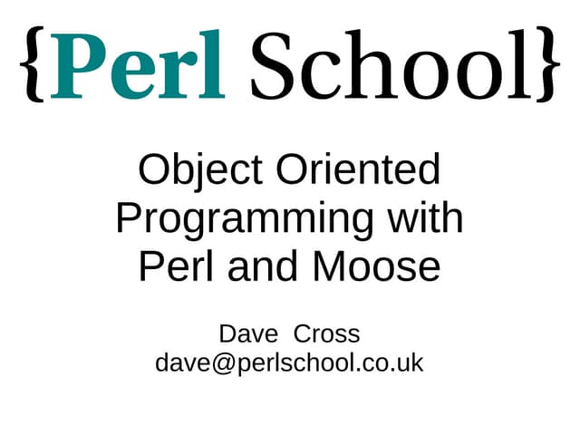 Object Oriented Programming With Perl And Moose Odp Programming