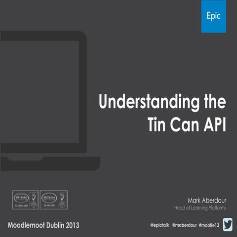 Understanding the TinCan API | PPTX