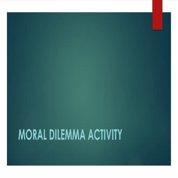 MORAL-DILEMMA-ACTIVITY hdud6dhdksid.pptx