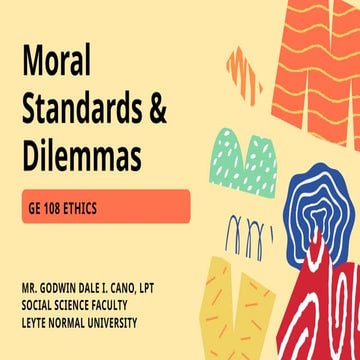 Moral-Standards-Moral-Dilemmas stab.pptx