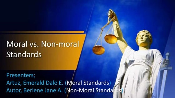 Ethics 2 - Moral and Non-moral standards .pptx