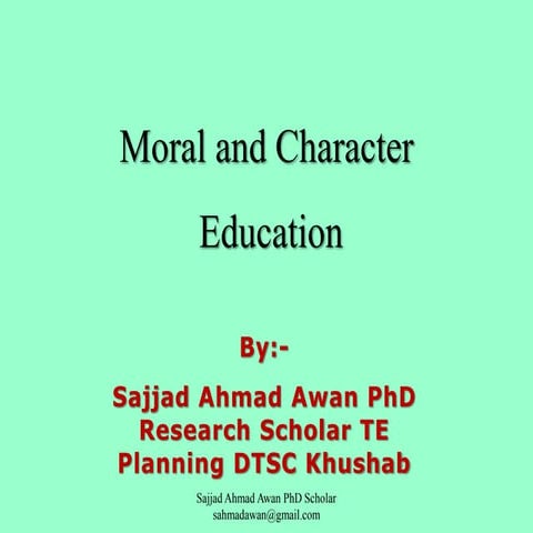 Moral and character education by Sajjad Awan | PPTX