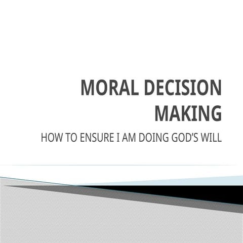 MORAL DECISION MAKING.pptx for morals of | PPT