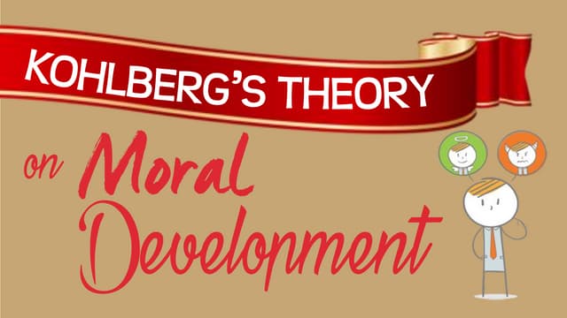 Kohlberg’s theory on moral development | PPTX