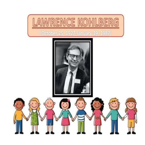 Moral Development Lawrence Kohlberg | PPTX