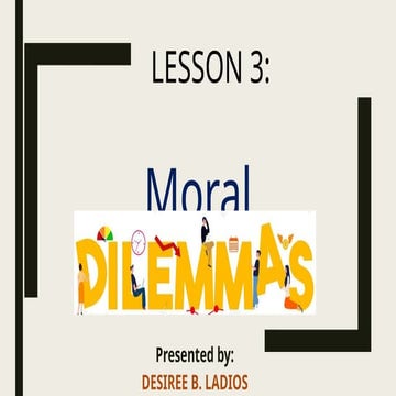 Chap1 Lesson 3&4: Moral Dilemmas and Its level.pptx