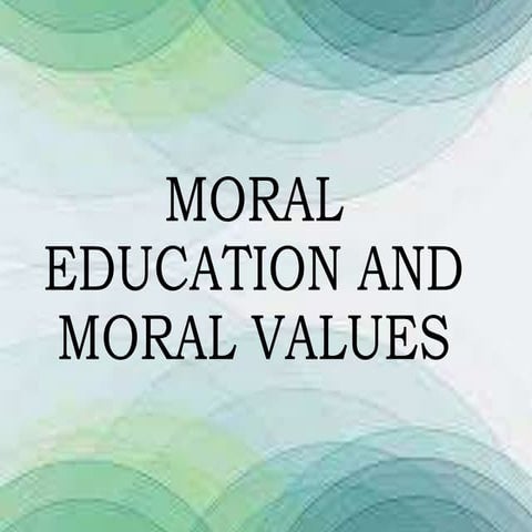 Moral education and moral values - Grade 3 | PPTX
