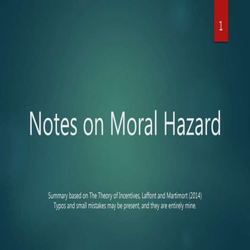 Moral Hazard Summary Microeconomics 2016 | PPT