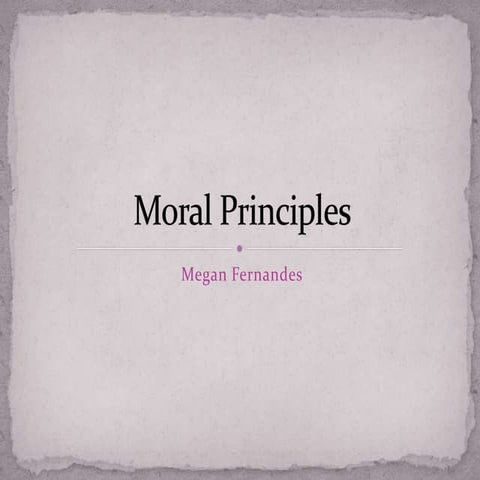 Moral Principles | PPTX