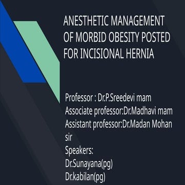 Anesthetic Management Of Morbid Obesity and It's Complications | PPTX