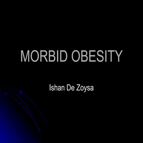 Morbid Obesity in Surgery | PPT