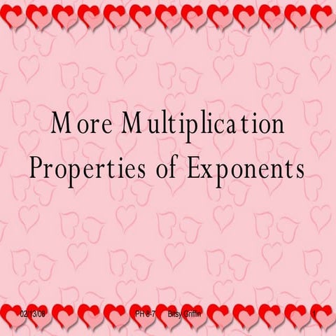 More Multiplication Properties Exponents | PPT