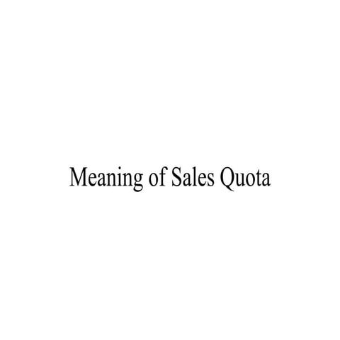 More concepts on Sales quota.ppt