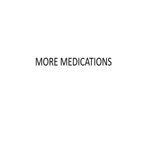 More meds | PPT