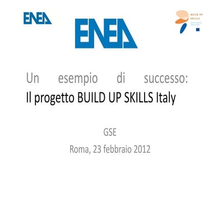 Un esempio di successo: Il progetto BUILD UP SKILLS Italy - Anna Moreno ...