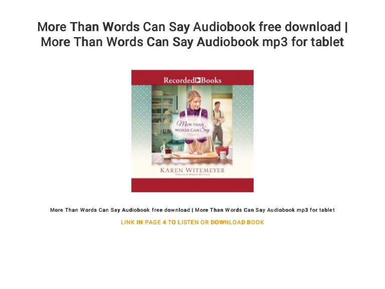 More Than Words Can Say Audiobook Free Download More Than Words Can more-than-words-can-say-audiobook-free-download-more-than-words-can