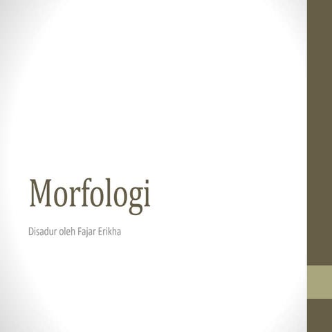 Morf, Morfem, dan Alomorf | DOCX